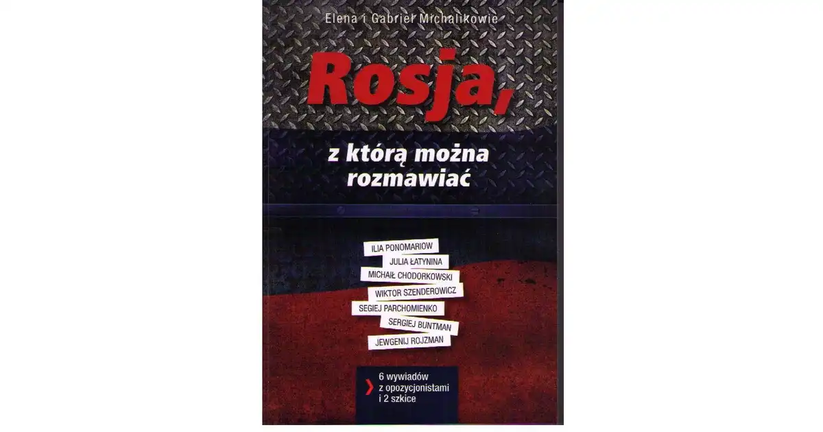 Rosja z którą można rozmawiać Elena i Gabriel Michałkowie - Gabriel ...