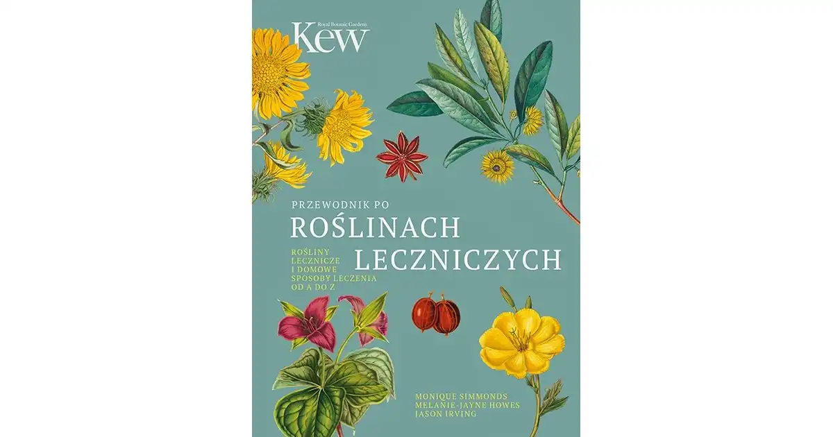 Przewodnik po roślinach leczniczych. - Szybka wysyłka i atrakcyjna cena ...