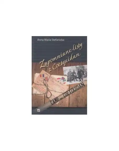Zapomniane listy z Coetquidan Anna Maria Stefanicka - Anna Maria ...