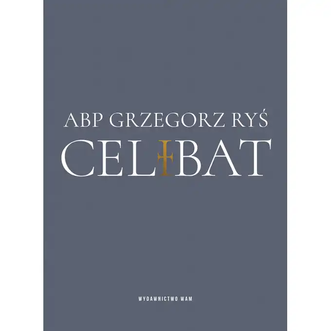 Celibat - Grzegorz Ryś Szybka wysyłka i atrakcyjna cena w księgarni ...